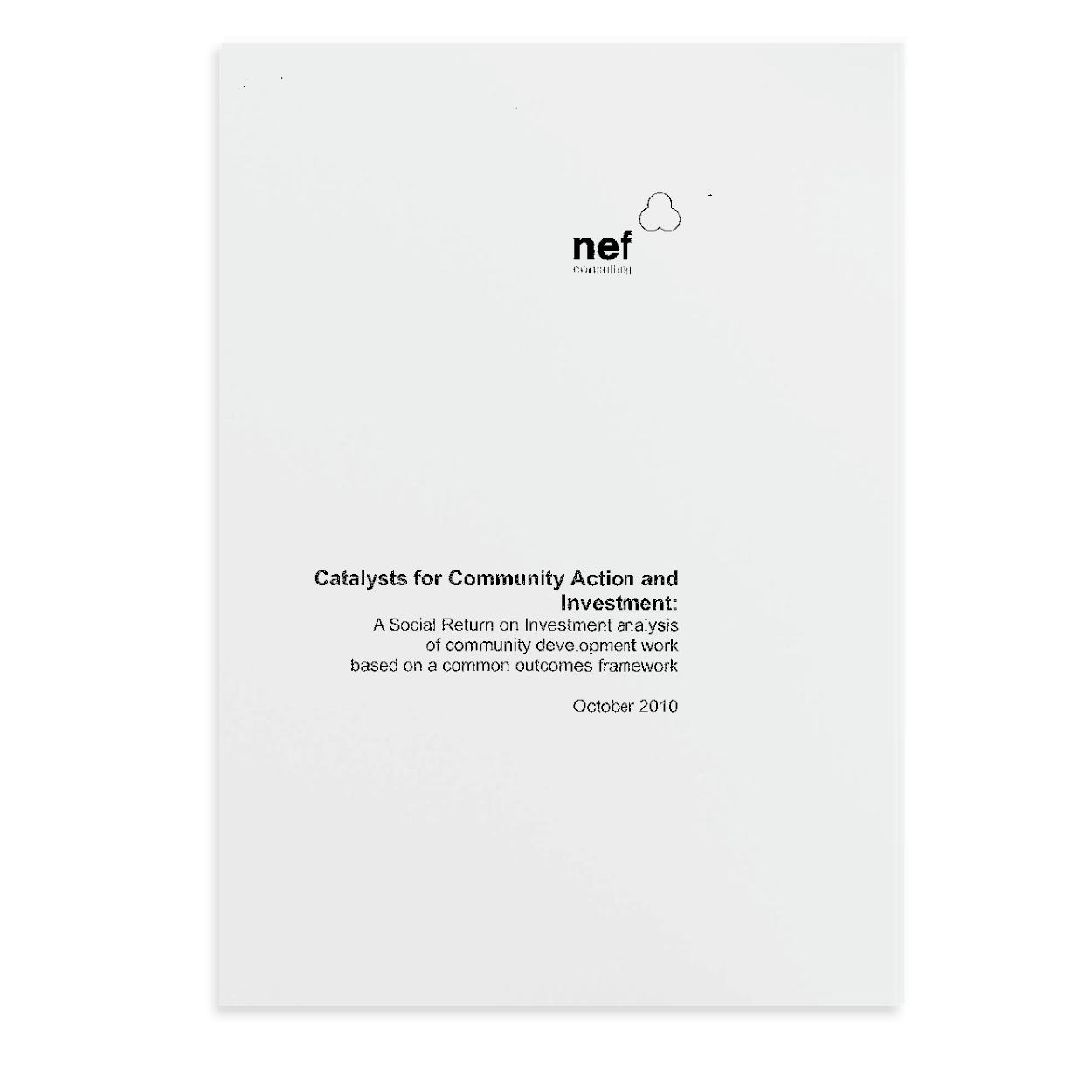 Catalysts for Community Action and Investment: A Social Return on ...