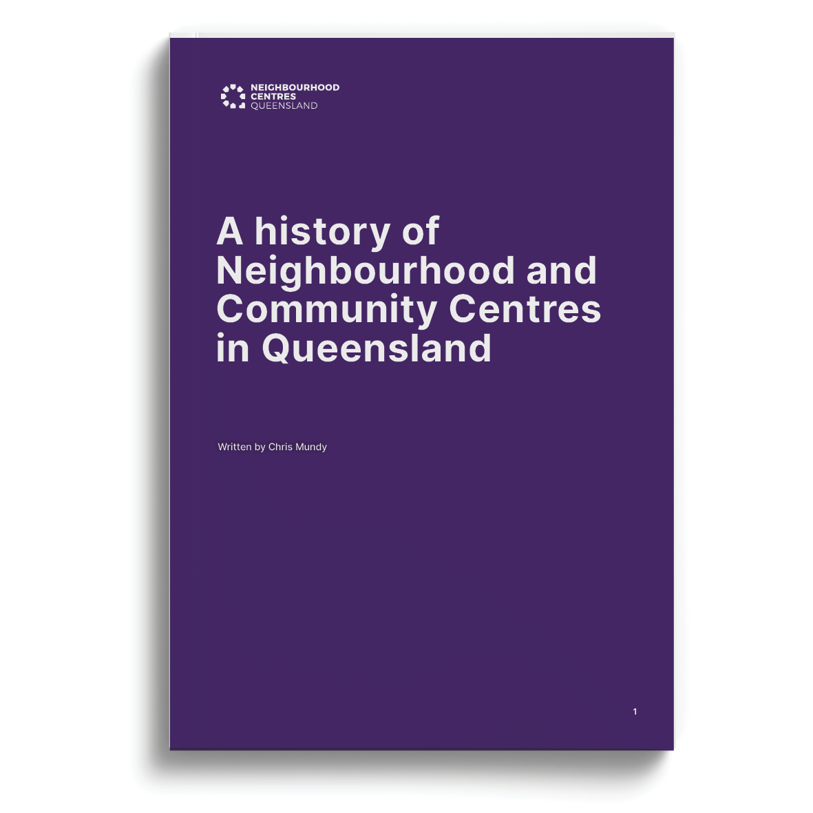 A history of Neighbourhood and Community Centres in Queensland ...