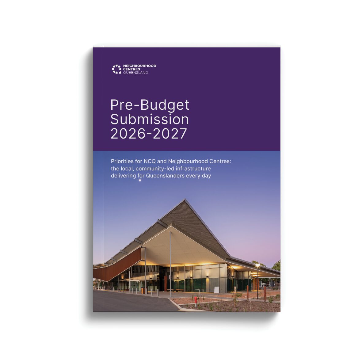 NCQ Pre-Budget Submission 2026-2027 - Neighbourhood Centres Queensland