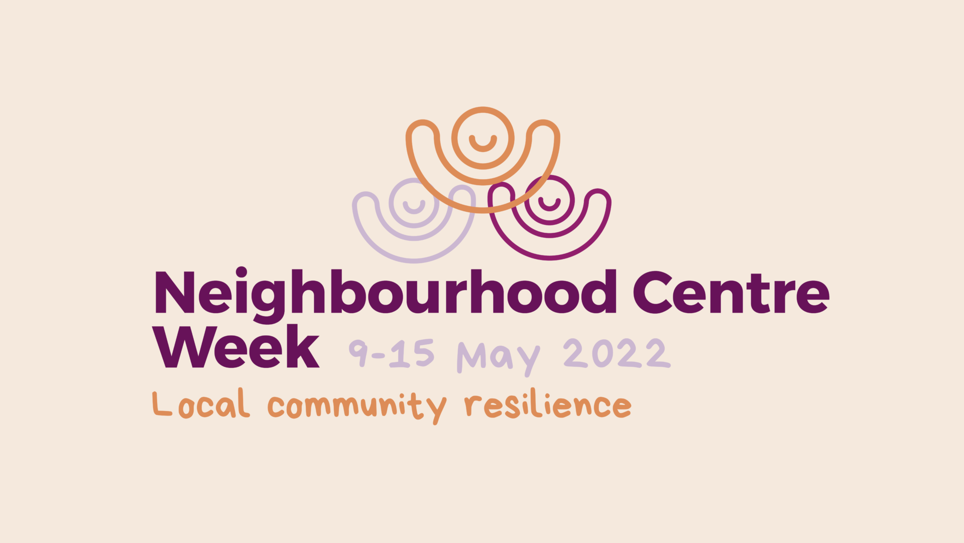 Celebrate Local Community Resilience this year at Neighbourhood Centre ...