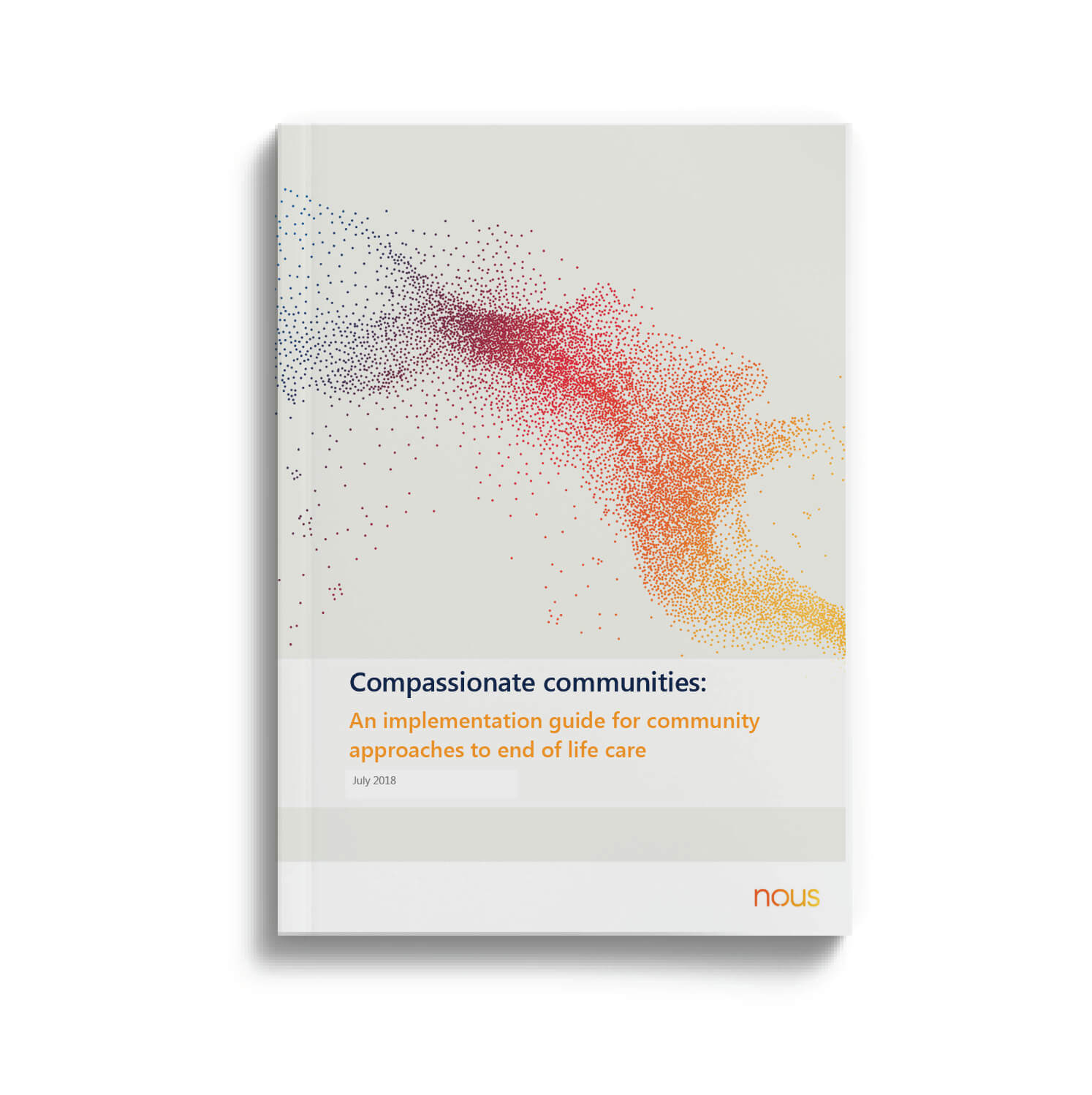 Compassionate Communities: An implementation guide for community ...