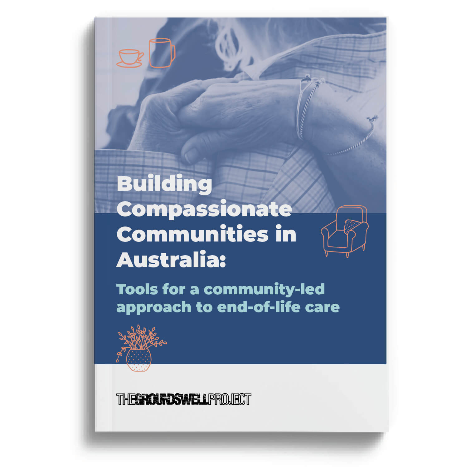 Building Compassionate Communities in Australia: Tools for a community ...